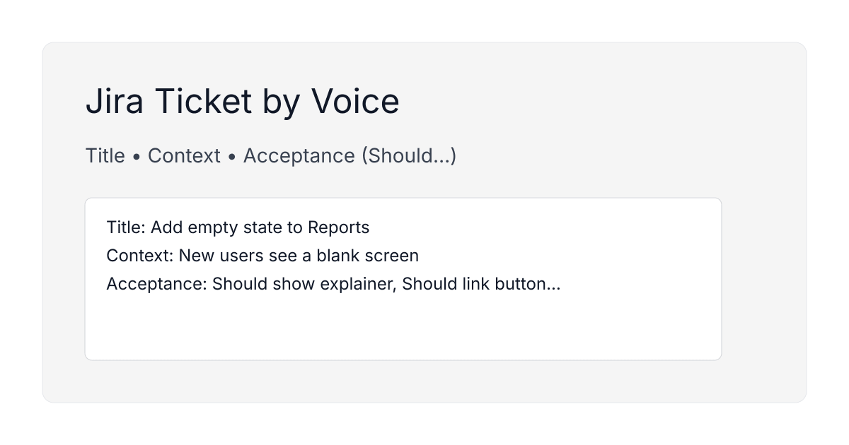 Write Jira ticket descriptions by voice while walking